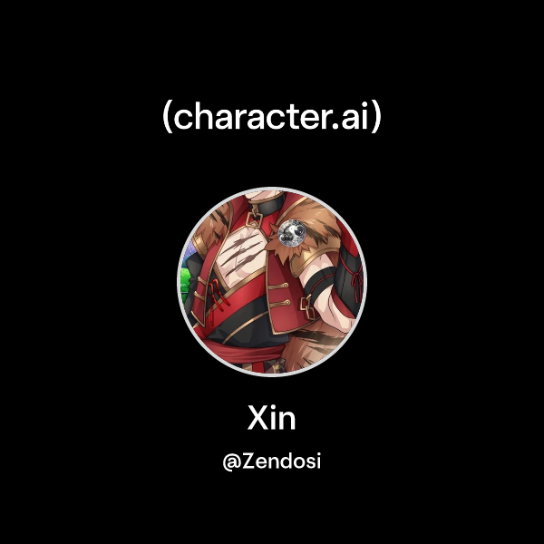 Chat with Xin | character.ai | Personalized AI for every moment of your day