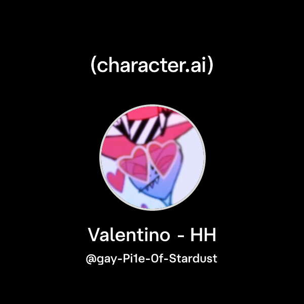 Chat with Valentino - HH | character.ai | AI Chat, Reimagined–Your ...