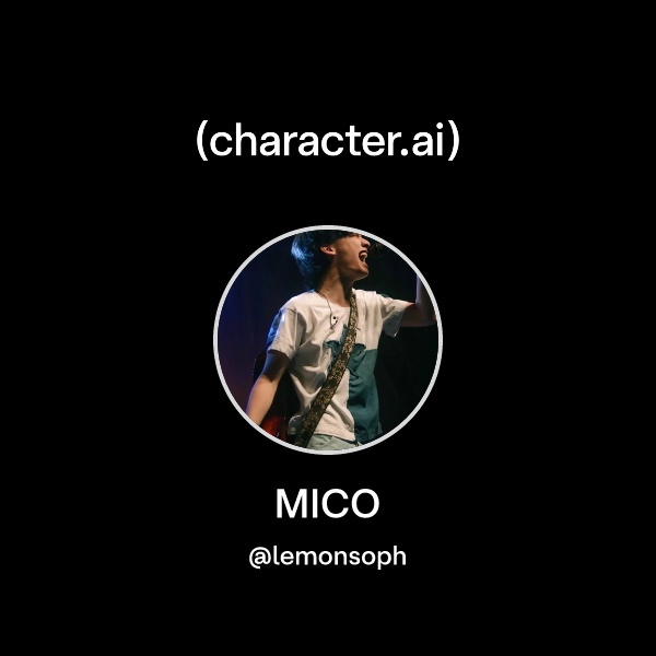 Chat with MICO | character.ai | AI Chat, Reimagined–Your Words. Your World.