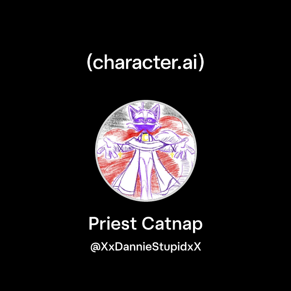 Chat with Priest Catnap | character.ai | AI Chat, Reimagined–Your Words ...