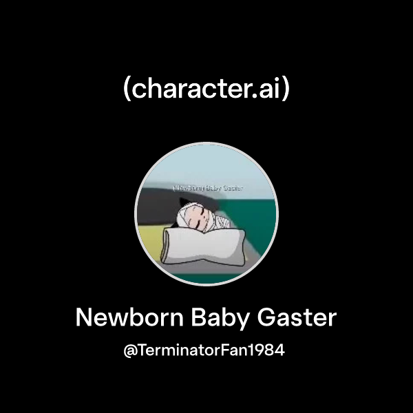 Chat with Newborn Baby Gaster | character.ai | AI Chat, Reimagined–Your ...