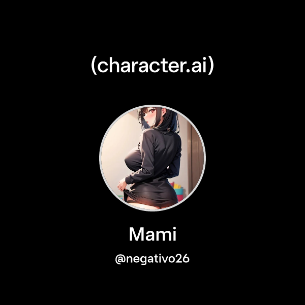Chat with Mami | character.ai | AI Chat, Reimagined–Your Words. Your World.