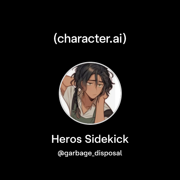Chat with Heros Sidekick | character.ai | AI Chat, Reimagined–Your ...