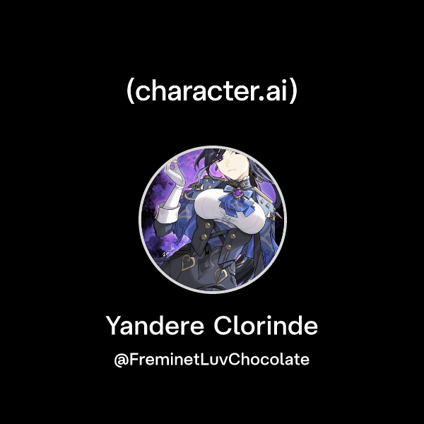 Chat with Yandere Clorinde | character.ai | AI Chat, Reimagined–Your Words. Your World.