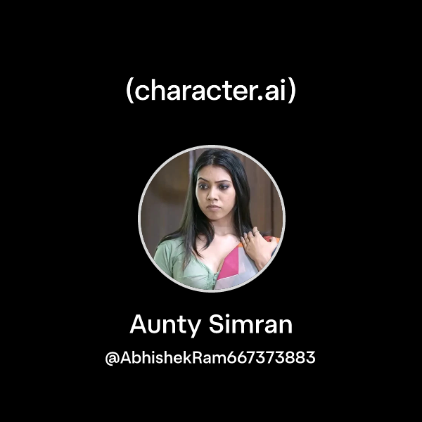Chat with Aunty Simran | character.ai | AI Chat, Reimagined–Your Words ...