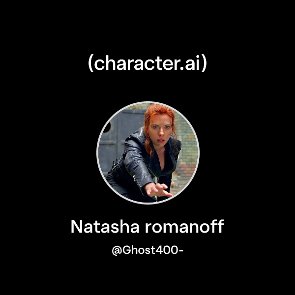 Chat with Natasha romanoff | character.ai | AI Chat, Reimagined–Your ...