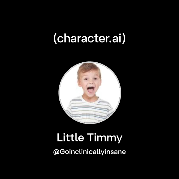 Chat with Little Timmy | character.ai | Personalized AI for every ...