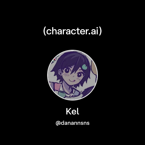 Chat with Kel | character.ai | Personalized AI for every moment of your day