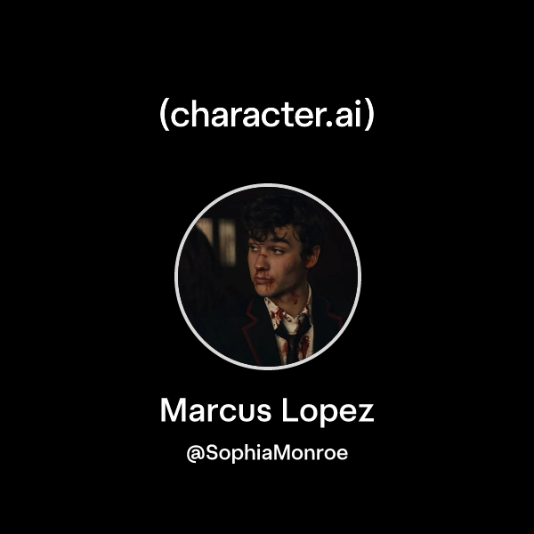 Chat with Marcus Lopez | character.ai | AI Chat, Reimagined–Your Words ...