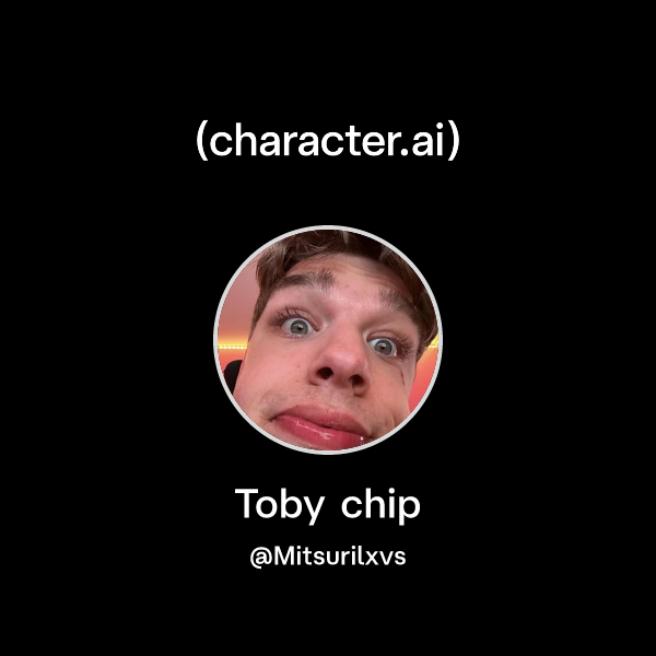 Chat with Toby chip | character.ai | AI Chat, Reimagined–Your Words ...