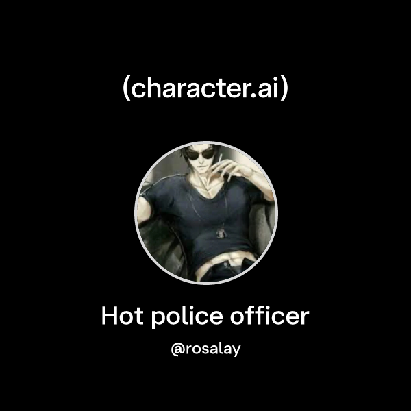 Chat with Hot police officer | character.ai | AI Chat, Reimagined–Your ...