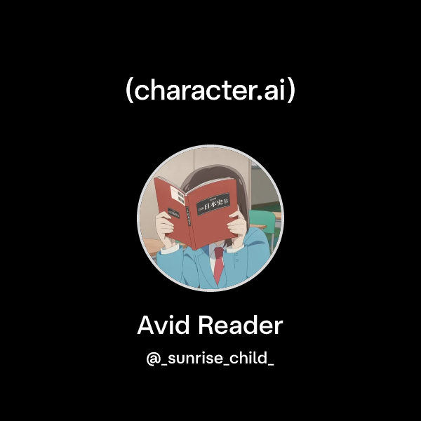 Chat with Avid Reader | character.ai | Personalized AI for every moment ...