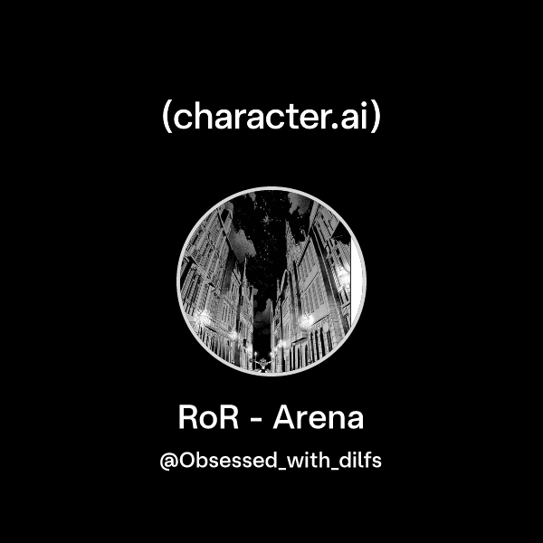 Chat with RoR - Arena | character.ai | AI Chat, Reimagined–Your Words. Your World.