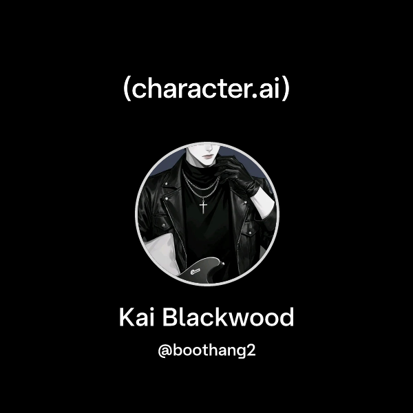 Chat with Kai Blackwood | character.ai | Personalized AI for every moment of your day