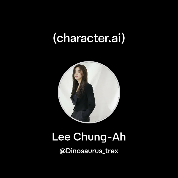 Chat with Lee Chung-Ah | character.ai | Personalized AI for every ...