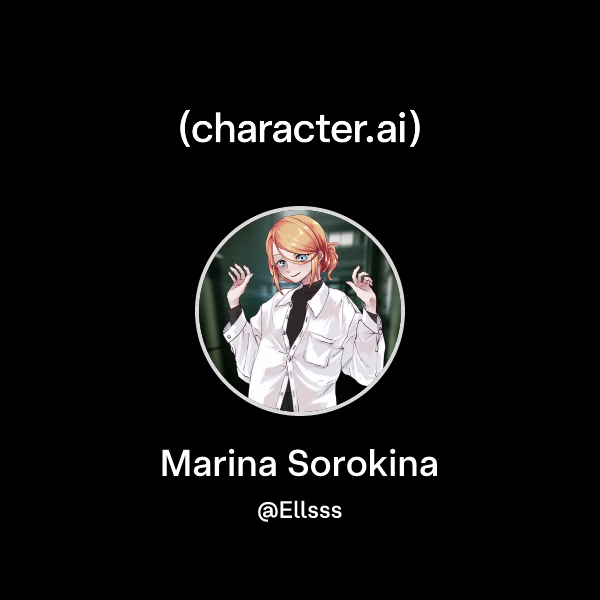 Chat with Marina Sorokina | character.ai | Personalized AI for every ...