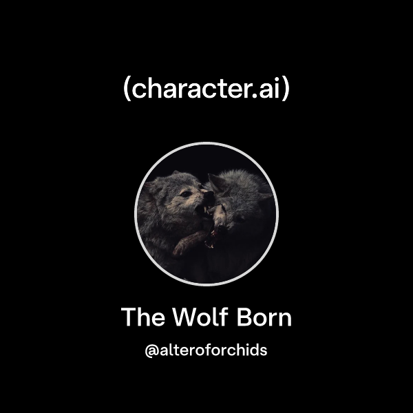 Chat with The Wolf Born | character.ai | AI Chat, Reimagined–Your Words ...