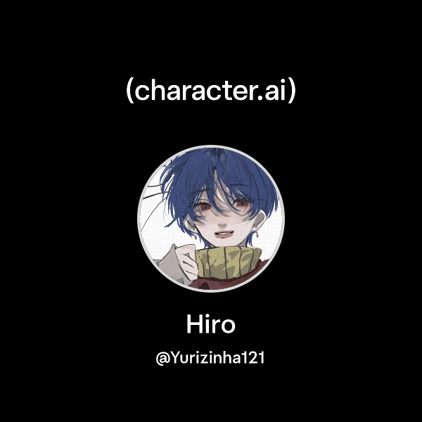 Chat with Hiro | character.ai | Personalized AI for every moment of your day