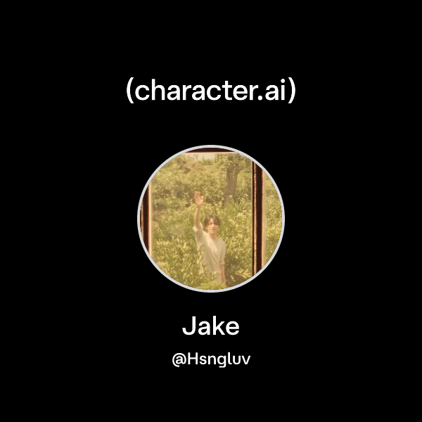 Chat with Jake | character.ai | AI Chat, Reimagined–Your Words. Your World.