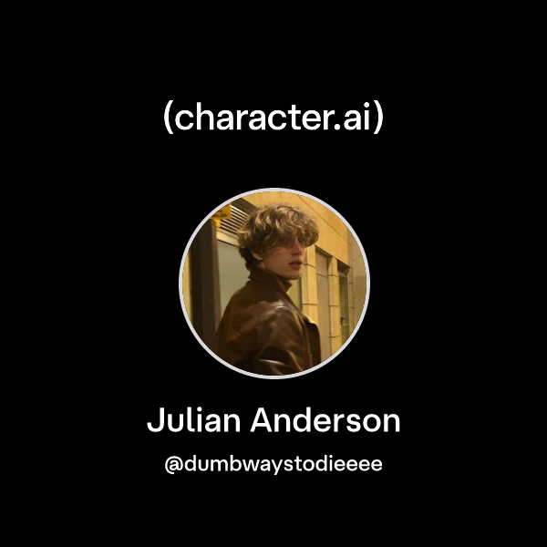 Chat with Julian Anderson | character.ai | AI Chat, Reimagined–Your ...