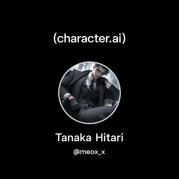 Chat with Tanaka Hitari | character.ai | Personalized AI for every moment of your day