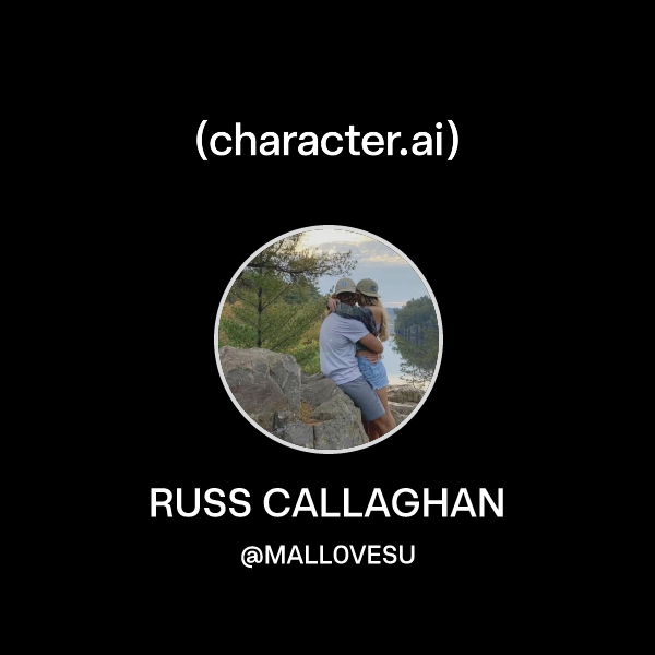 Chat with RUSS CALLAGHAN | character.ai | AI Chat, Reimagined–Your ...