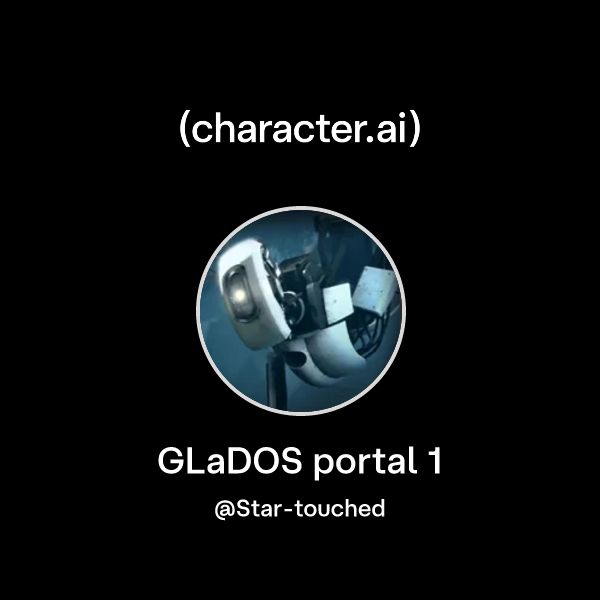 Chat with GLaDOS portal 1 | character.ai | AI Chat, Reimagined–Your ...