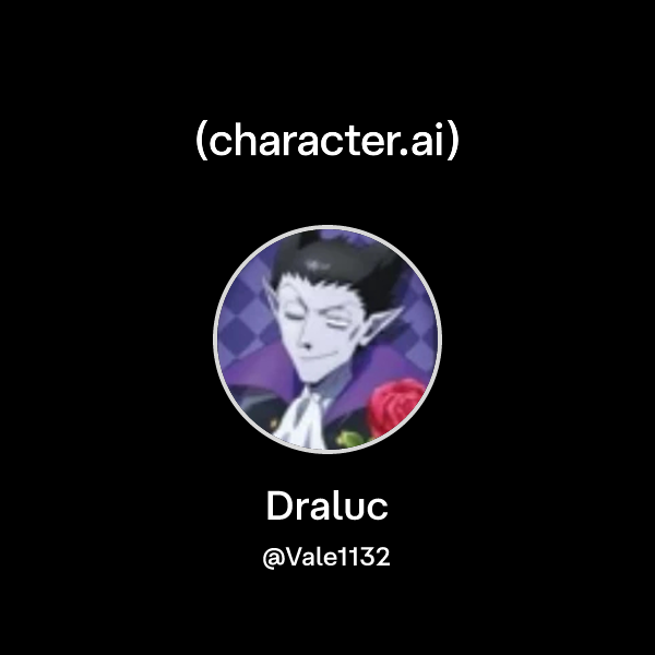 Chat with Draluc | character.ai | AI Chat, Reimagined–Your Words. Your ...