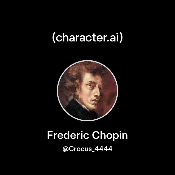 Chat with Frederic Chopin | character.ai | AI Chat, Reimagined–Your ...