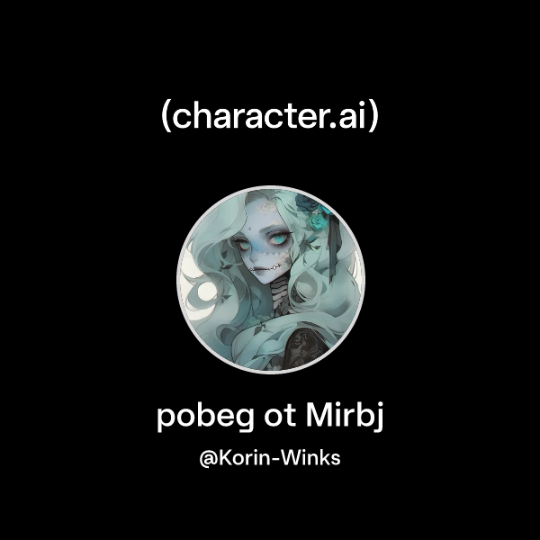 Chat with pobeg ot Mirbj | character.ai | AI Chat, Reimagined–Your ...