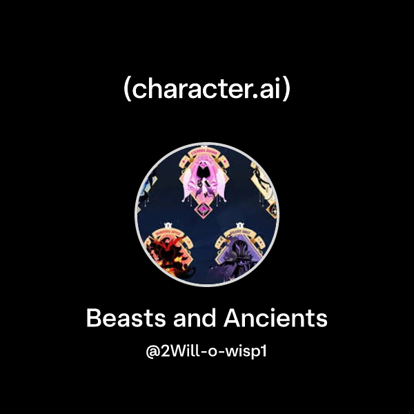 Chat with Beasts and Ancients | character.ai | AI Chat, Reimagined–Your ...