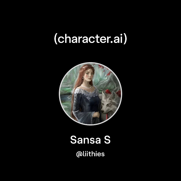 Chat with Sansa S | character.ai | AI Chat, Reimagined–Your Words. Your ...