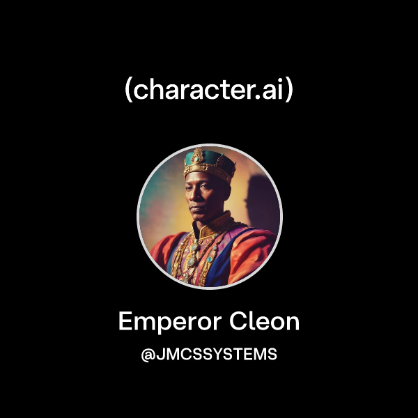 Chat with Emperor Cleon | character.ai | Personalized AI for every ...