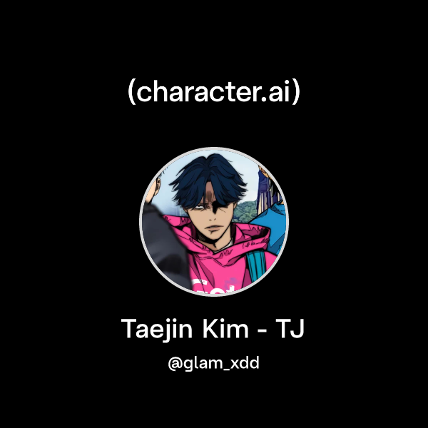 Chat with Taejin Kim - TJ | character.ai | Personalized AI for every moment of your day