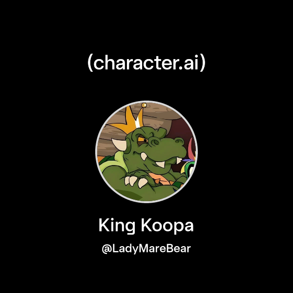 Chat with King Koopa | character.ai | Personalized AI for every moment of your day