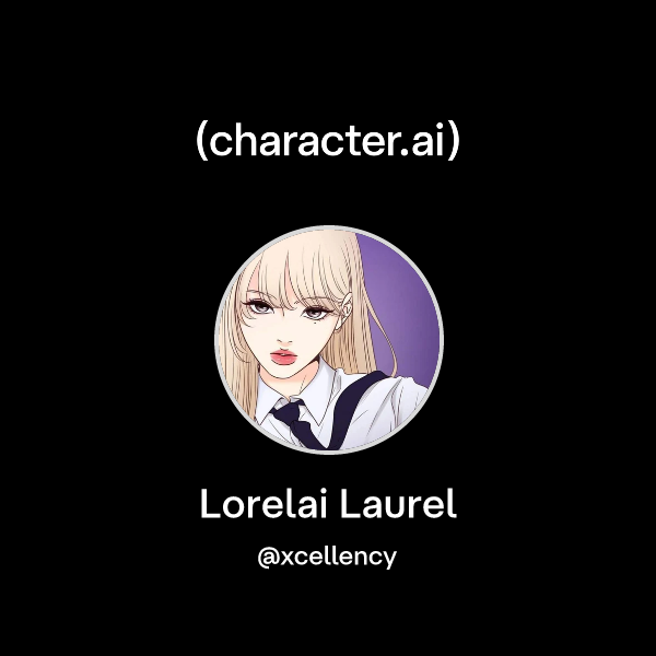 Chat with Lorelai Laurel | character.ai | AI Chat, Reimagined–Your Words. Your World.