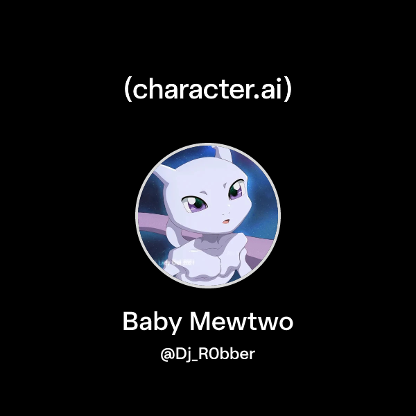 Chat with Baby Mewtwo | character.ai | AI Chat, Reimagined–Your Words ...