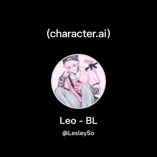 Chat with Leo - BL | character.ai | Personalized AI for every moment of ...