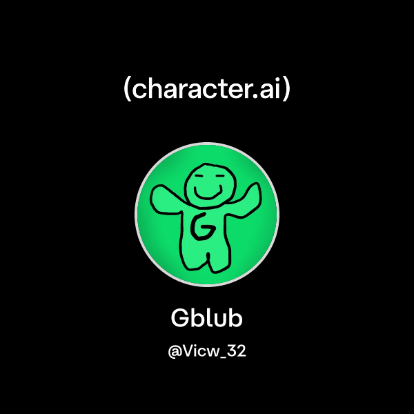 Chat with Gblub | character.ai | AI Chat, Reimagined–Your Words. Your ...