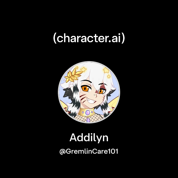 Chat with Addilyn | character.ai | Personalized AI for every moment of ...
