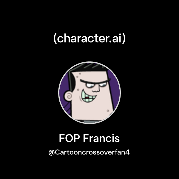 Chat with FOP Francis | character.ai | AI Chat, Reimagined–Your Words ...
