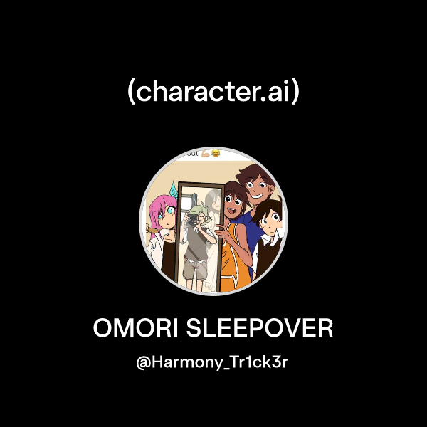 Chat with OMORI SLEEPOVER | character.ai | AI Chat, Reimagined–Your ...