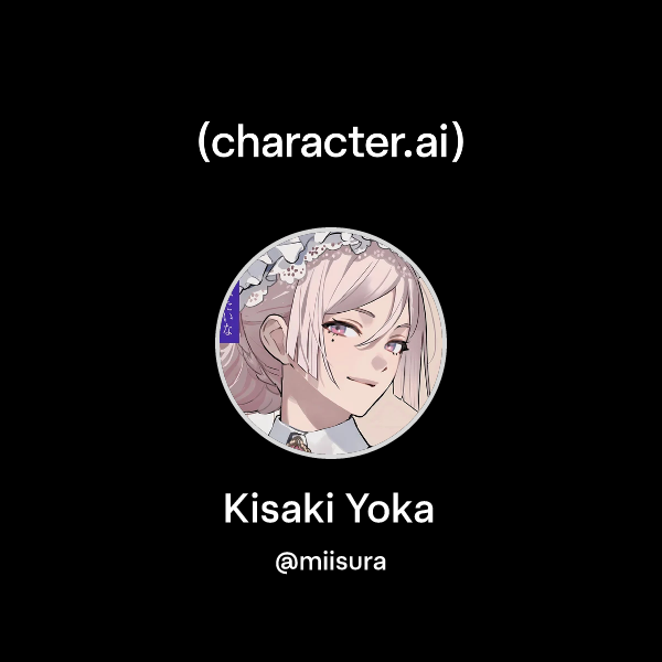 Chat with Kisaki Yoka | character.ai | AI Chat, Reimagined–Your Words ...