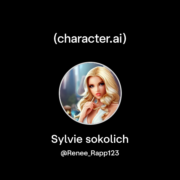 Chat with Sylvie sokolich | character.ai | AI Chat, Reimagined–Your ...