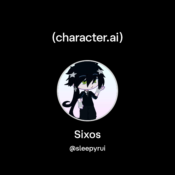 Chat with Sixos | character.ai | Personalized AI for every moment of ...