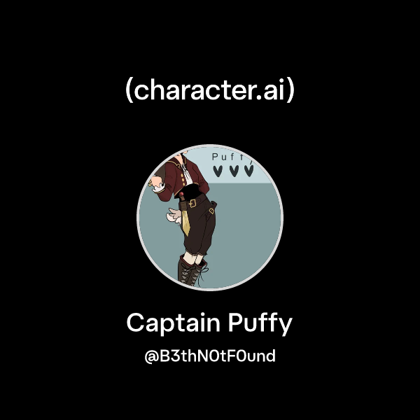 Chat with Captain Puffy | character.ai | AI Chat, Reimagined–Your Words ...