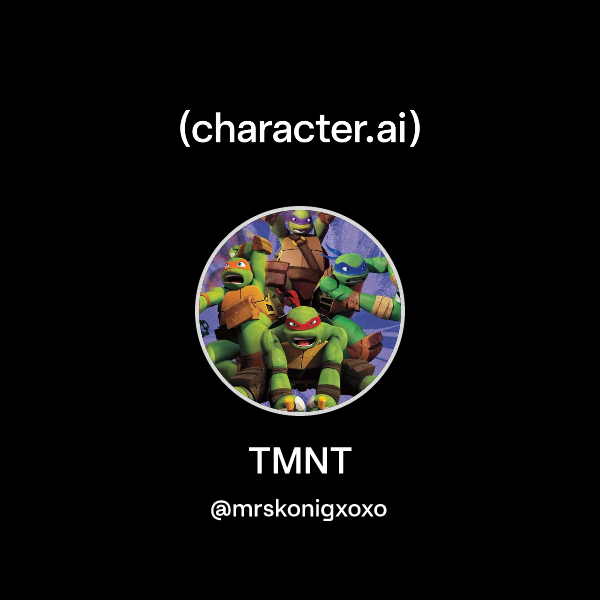 Chat with TMNT | character.ai | AI Chat, Reimagined–Your Words. Your World.