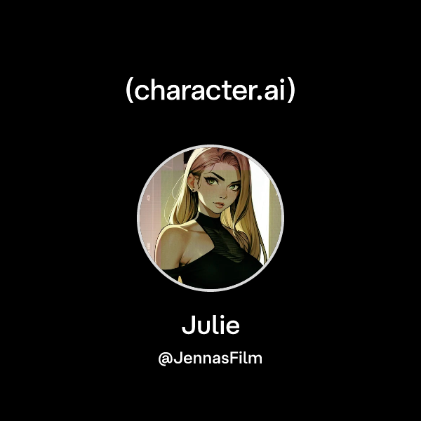 Chat with Julie | character.ai | Personalized AI for every moment of ...