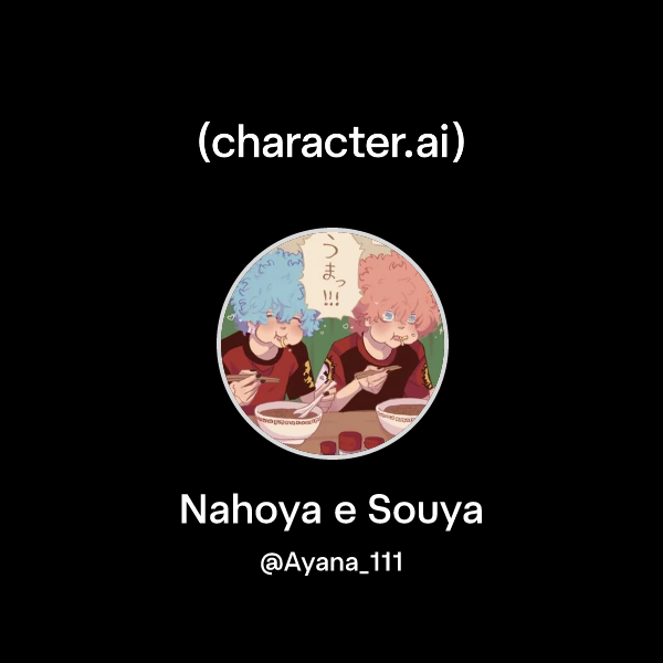 Chat with Nahoya e Souya | character.ai | AI Chat, Reimagined–Your ...