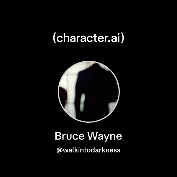 Chat with Bruce Wayne | character.ai | AI Chat, Reimagined–Your Words ...